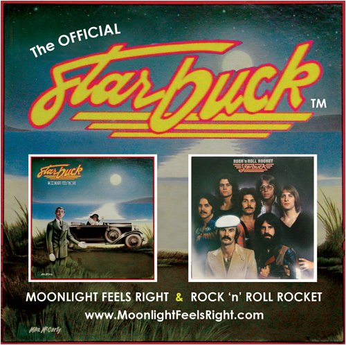 Starbuck - The Official Starbuck: Moonlight Feels Right & Rock 'n' Roll ...