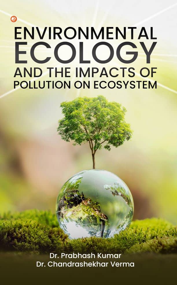 Amazon.in: Buy Environmental Ecology And The Impacts of Pollution on ...