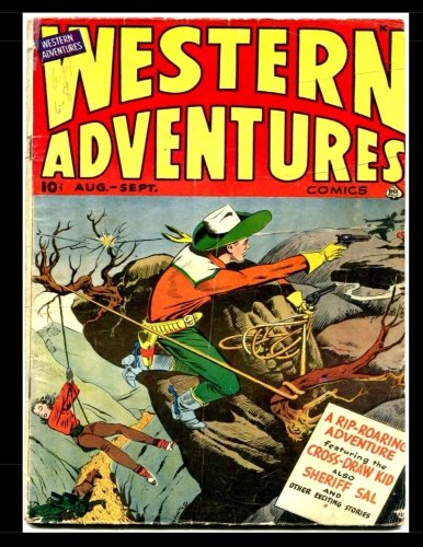 Western Adventures Comics #6: Golden Age Western Frontier Comic 1949 ...
