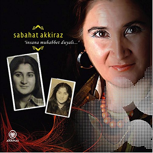 Amazon.com: İnsana Muhabbet Duyalı : Sabahat Akkiraz: Digital Music