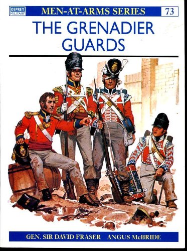 The Grenadier Guards (Men-at-Arms): Amazon.co.uk: Fraser, David ...