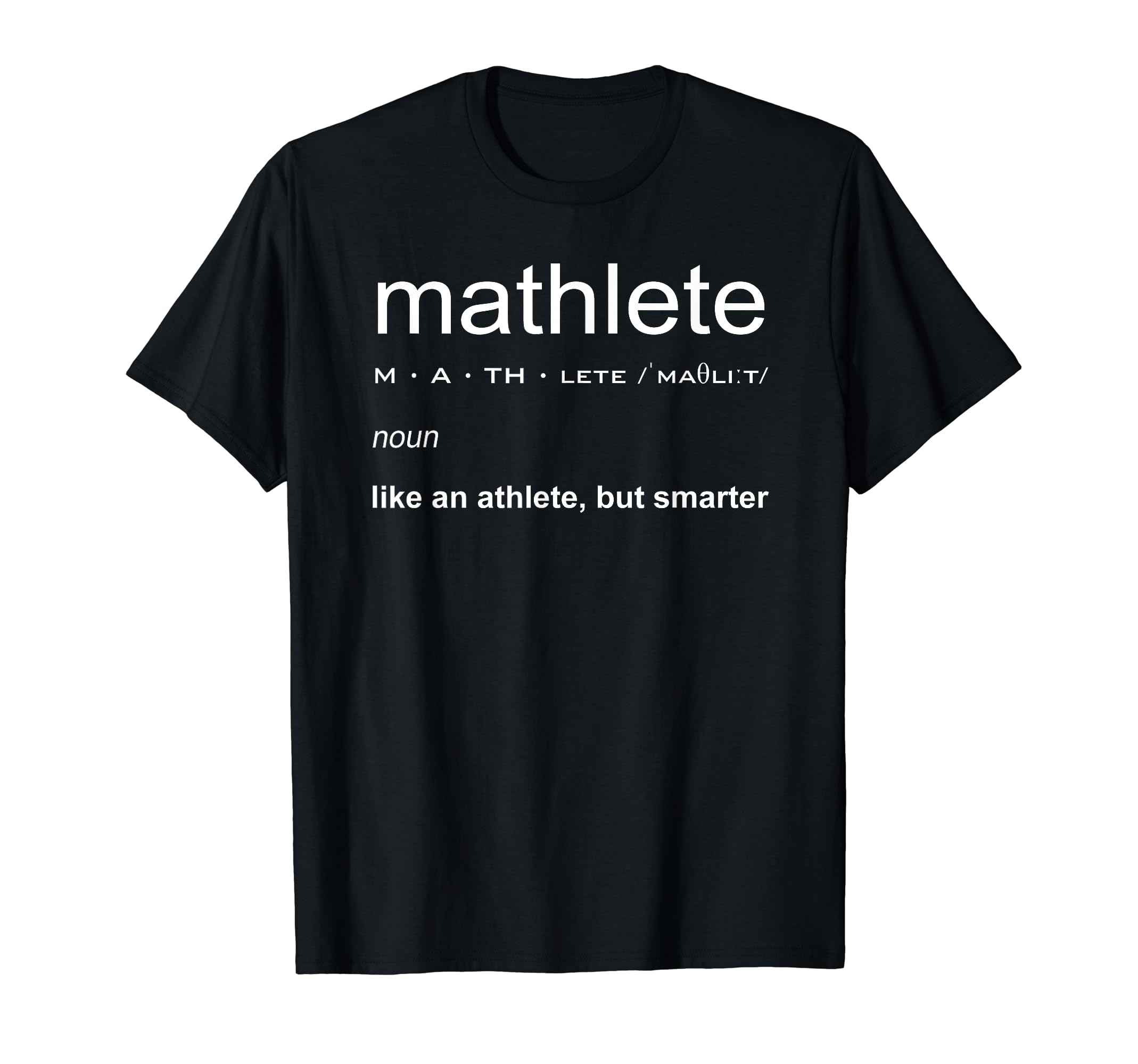 Mathlete Definition Funny Math Nerd Geek T-shirt T-Shirt : Amazon.co.uk ...
