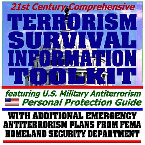 21st Century Comprehensive Terrorism Survival Information Toolkit ...
