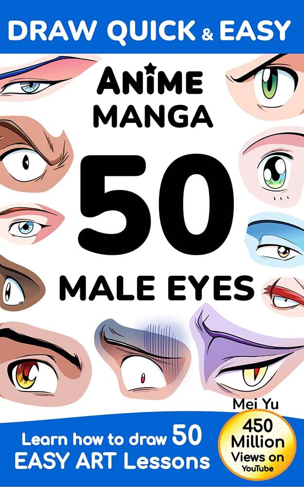 Amazon.com: Draw Quick & Easy Anime Manga 50 Male Eyes: Learn how to ...