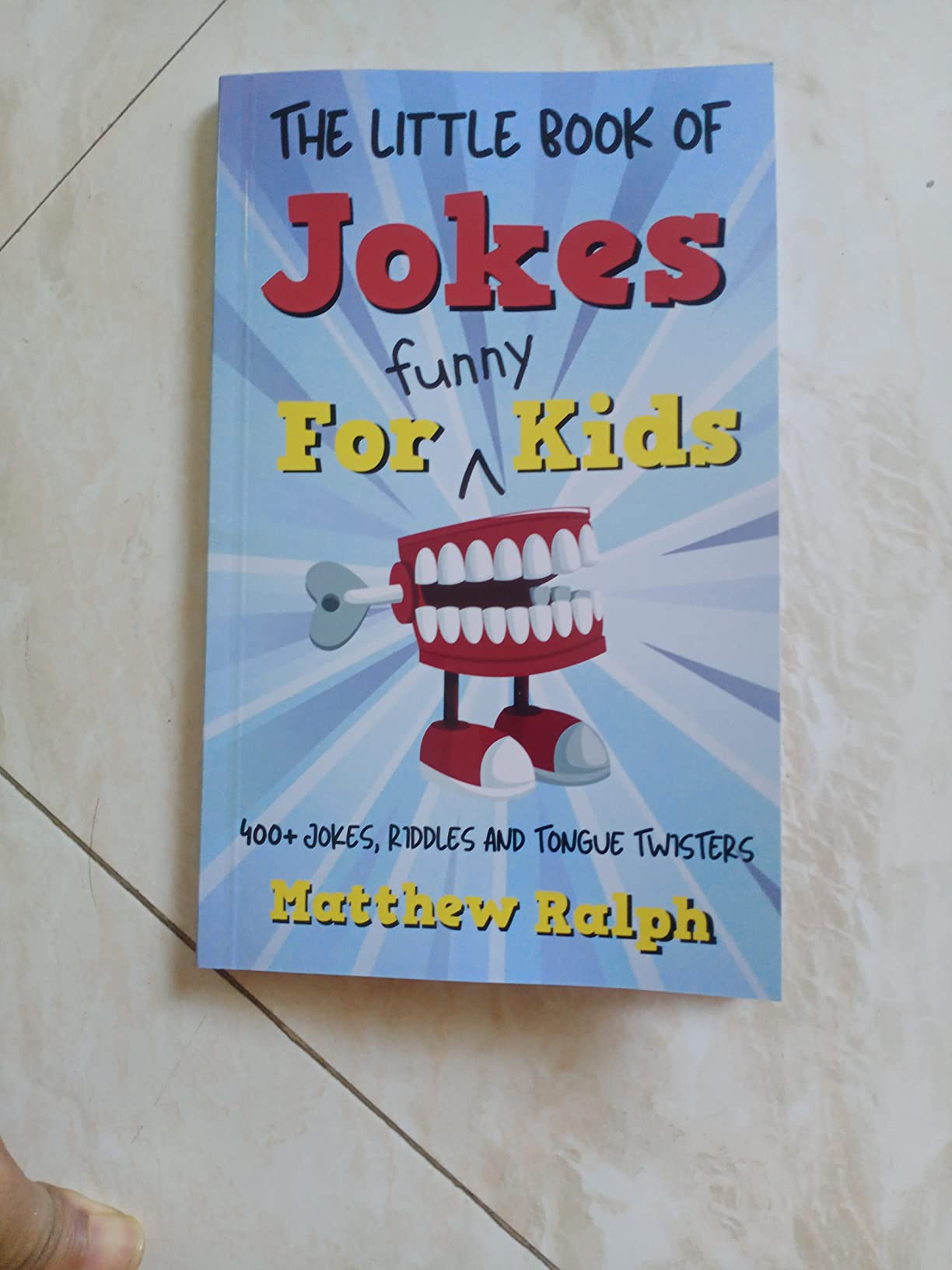 The Little Book Of Jokes For Funny Kids: 400+ Clean Kids Jokes, Knock ...
