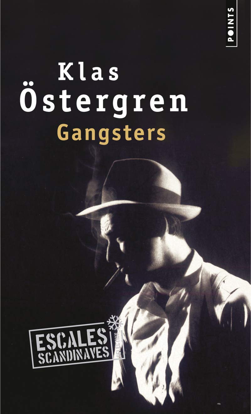 Gangsters: Östergren, Klas: 9782757816295: Amazon.com: Books
