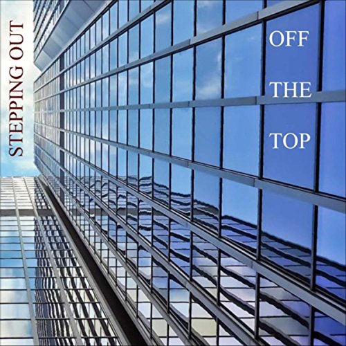 Play Stepping Out by Off the Top on Amazon Music