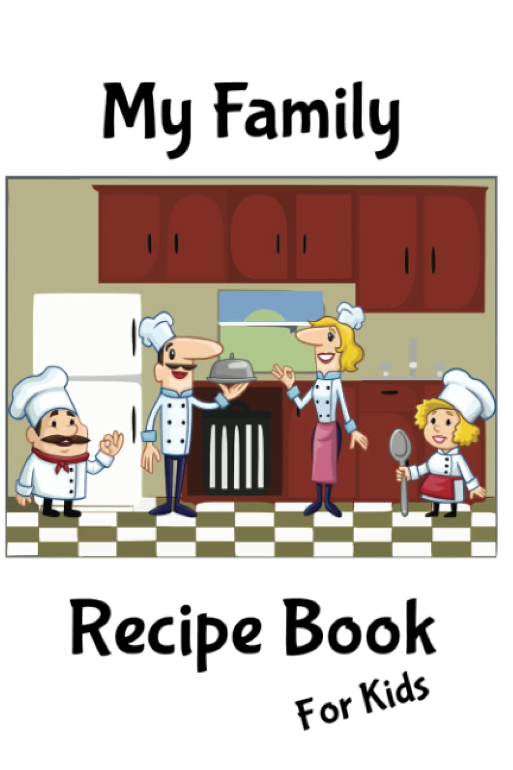 My Family Recipe Book For Kids: Write your own family recipes: Hattab ...