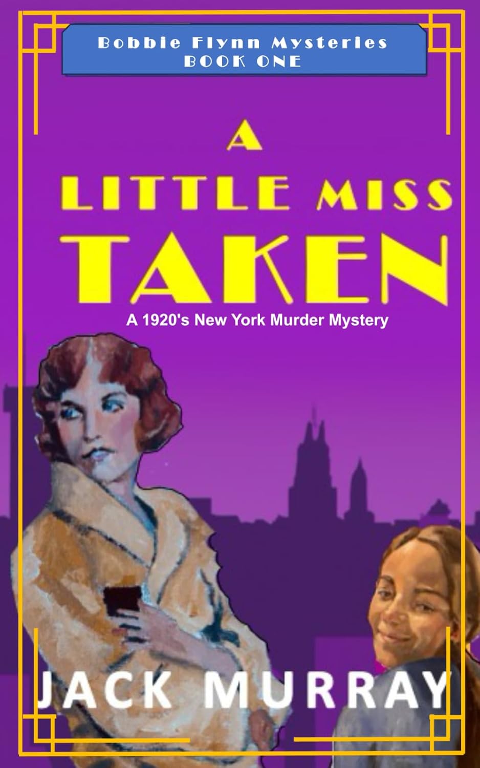 A Little Miss Taken (Bobbie Flynn Mysteries): Murray, Jack ...