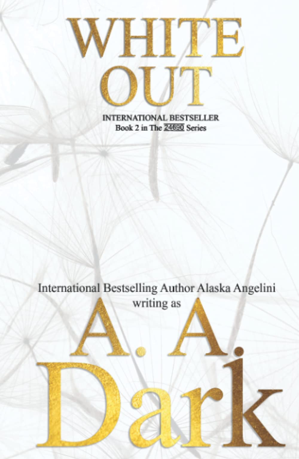 White Out (24690) (24690 series): Dark, A. A., Angelini, Alaska ...