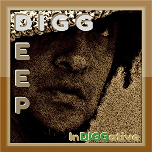 Play Indiggative by Digg Deep on Amazon Music