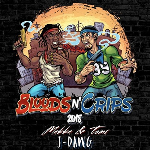 Bloods N’ Crips 2018 by Makka & Tomi & J-Dawg on Amazon Music - Amazon.com