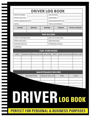 Driver Log Book: Daily Record Book to Track Driving Hours, Trip ...