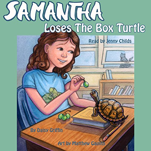 Amazon.com: Samantha Loses the Box Turtle: Samantha Series of Chapter ...