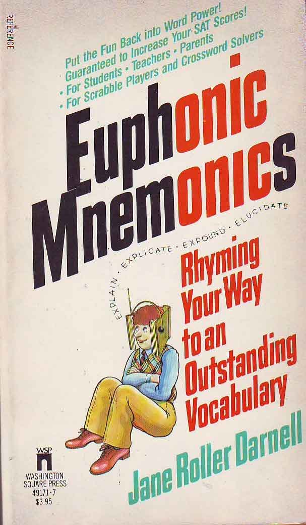 Euphonic Mnemonics: Rhyming Your Way to an Outstanding Vocabulary: Jane ...
