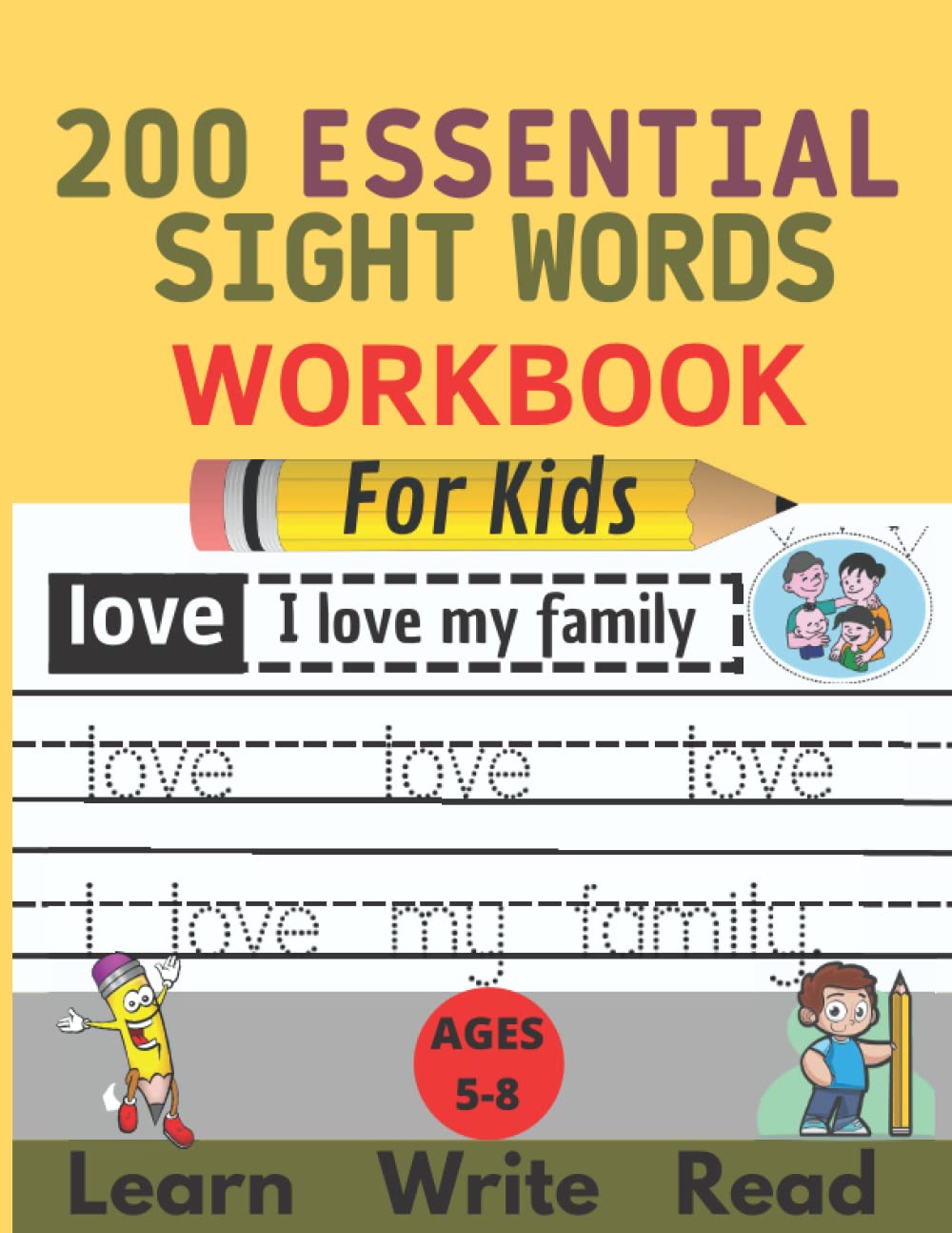 Buy 200 Essential Words for Kids Learning to Write and Read: Top 200 ...