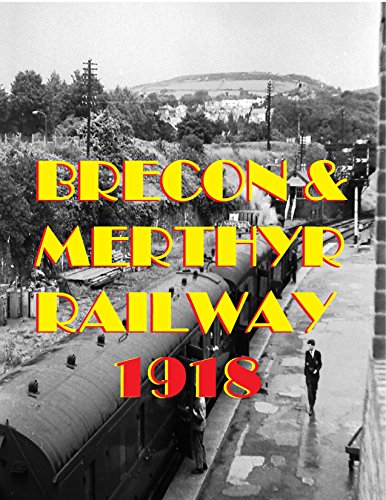 BRECON & MERTHYR RAILWAY: 1918 eBook : Robinson, D C: Amazon.ca: Books