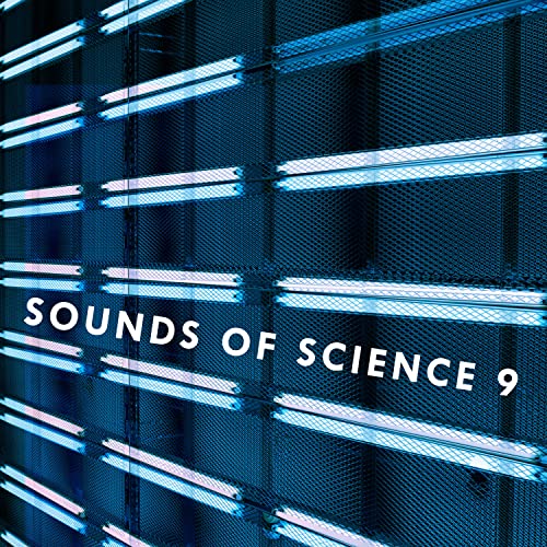 Amazon.com: Sounds of Science, Vol. 9 : VARIOUS ARTISTS: Digital Music