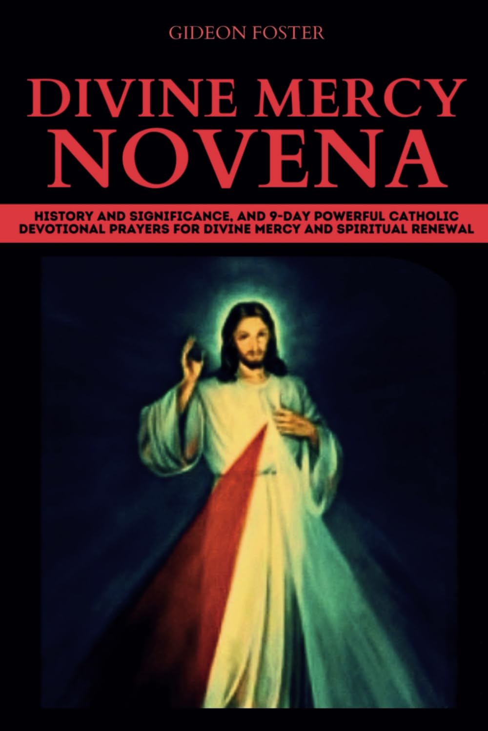 Buy Divine Mercy Novena: History and Significance, and 9-Day Powerful ...