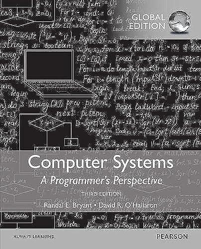 Computer Systems: A Programmer's Perspective