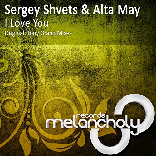 Amazon MusicでSergey Shvets & Alta MayのI Love Youを再生する