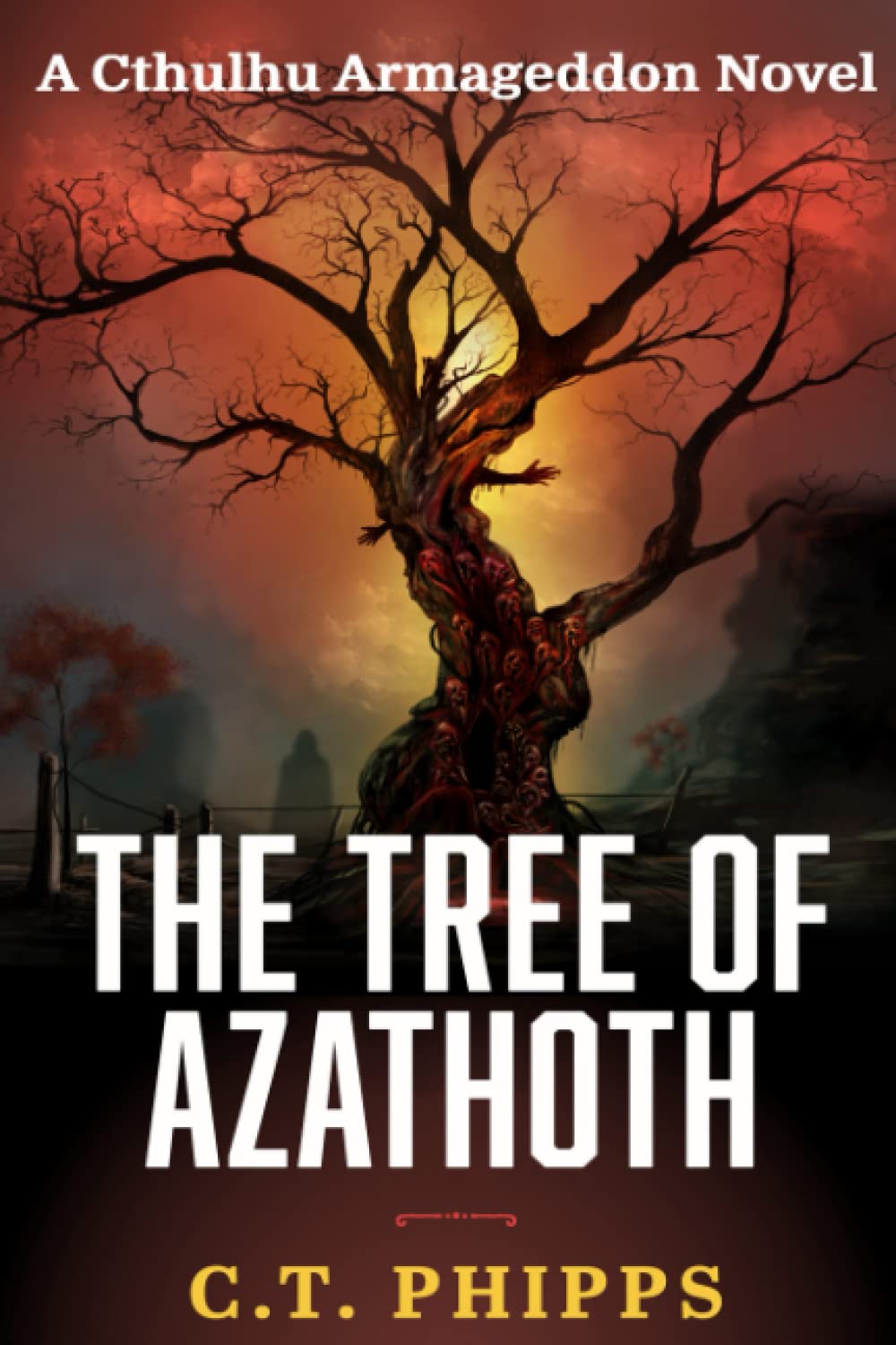 Amazon | The Tree of Azathoth (Cthulhu Armageddon) | Phipps, C. T. | Horror