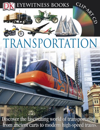 DK Eyewitness Books: Transportation: DK Publishing: 9780756690649 ...