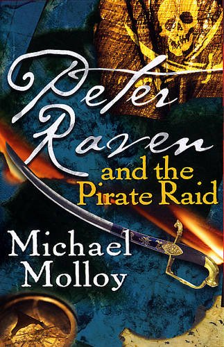 Peter Raven and the Pirate Raid: Amazon.co.uk: Molloy, Michael ...