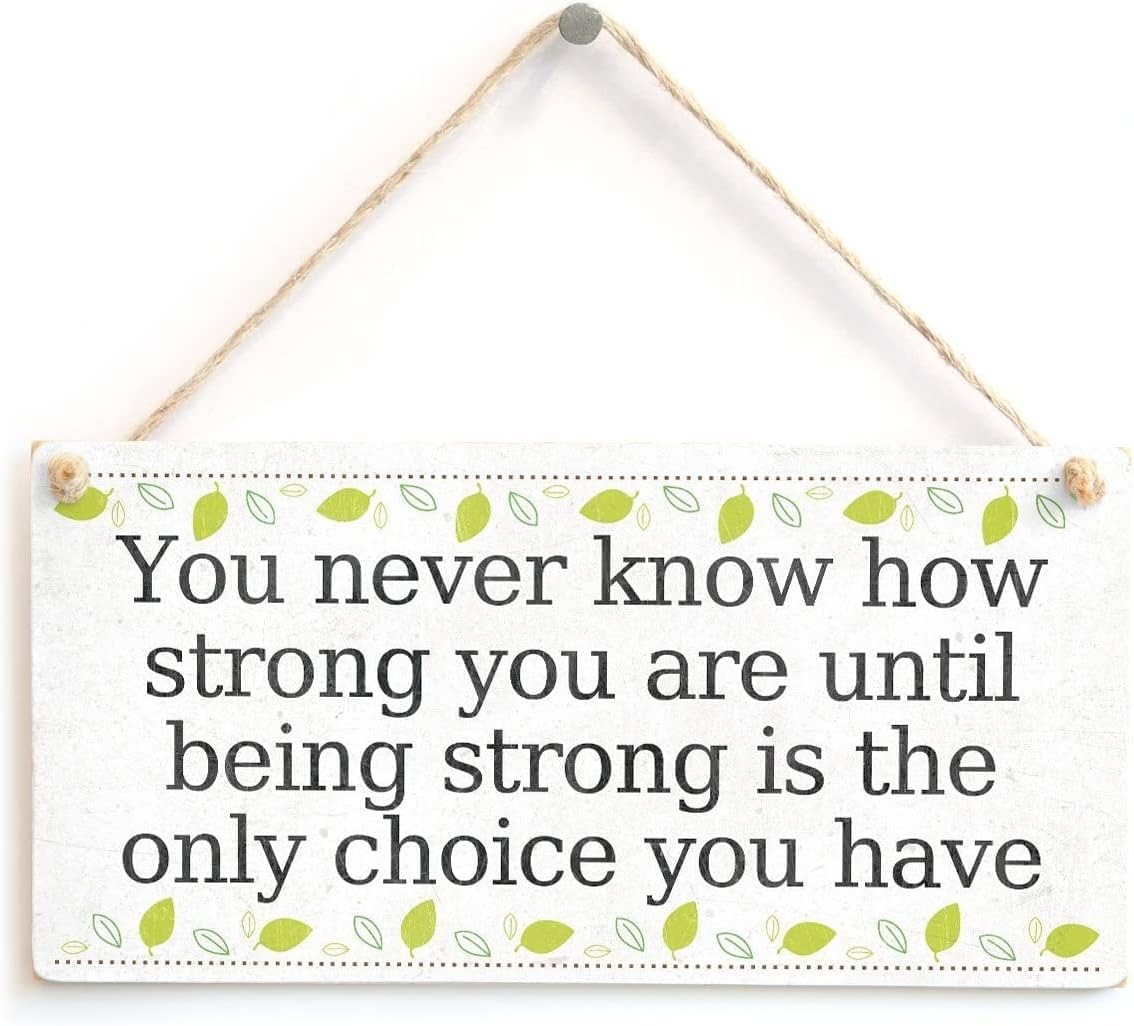 Amazon.com : New Wood Sign Front Door Sign You Never Know How Strong ...