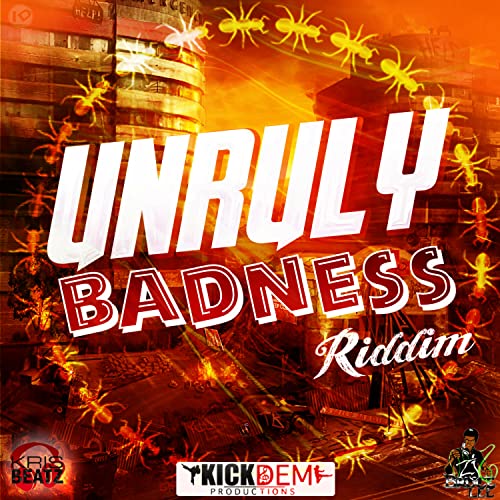 Amazon.com: Unruly Badness Riddim [Explicit] : VARIOUS ARTISTS: Digital Music