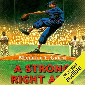Amazon.com: A Strong Right Arm: The Story of Mamie 'Peanut' Johnson ...