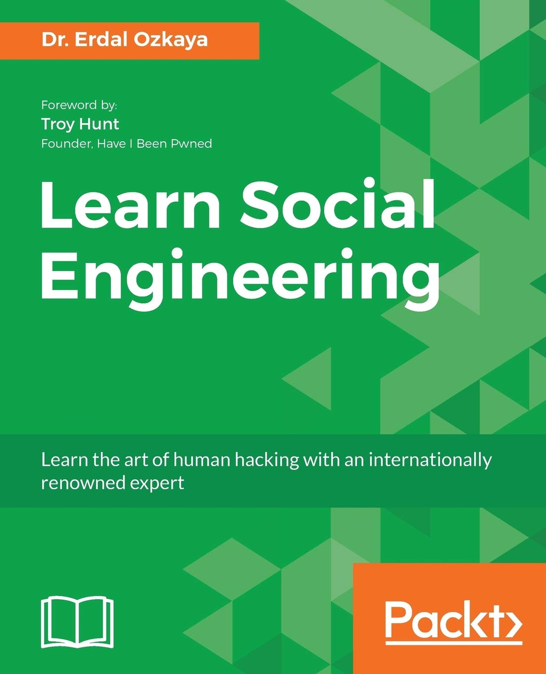 Learn Social Engineering: Ozkaya, Dr. Erdal: 9781788837927: Amazon.com ...