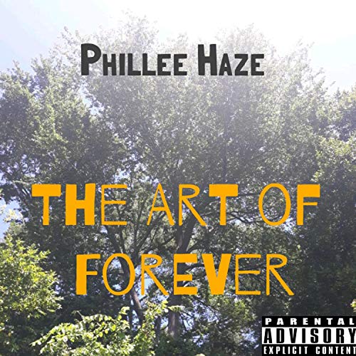 Play The Art of Forever by Phillee Haze on Amazon Music