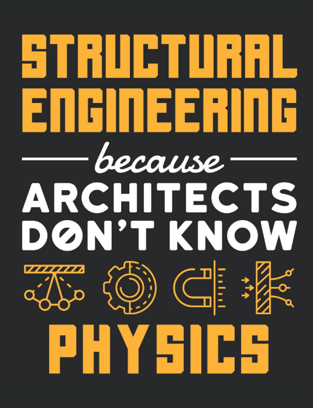 Structural Engineering Because Architects Don't Know Physics: Engineer ...