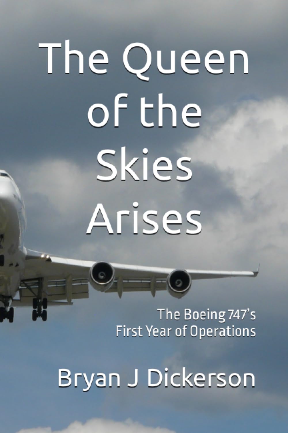 Amazon | The Queen of the Skies Arises: The Boeing 747’s First Year of ...