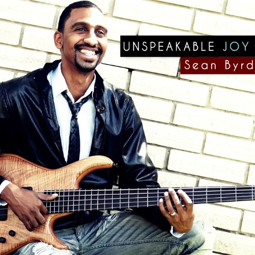 Play Unspeakable Joy by Sean Byrd on Amazon Music