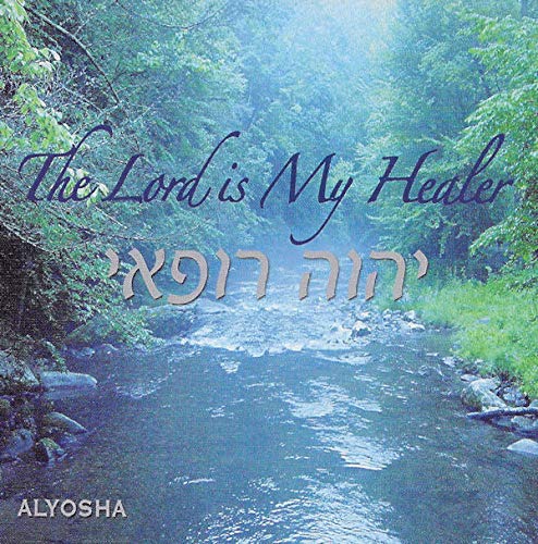 Alyosha Ryabinov - THE LORD IS MY HEALER - ADONAI ROFI , CD. - Amazon ...