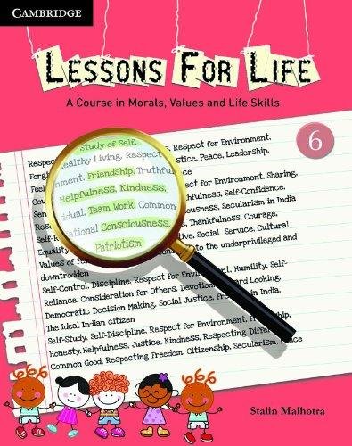 Lessons for Life: A Course in Morals, Values and Life Skills Book 6 ...