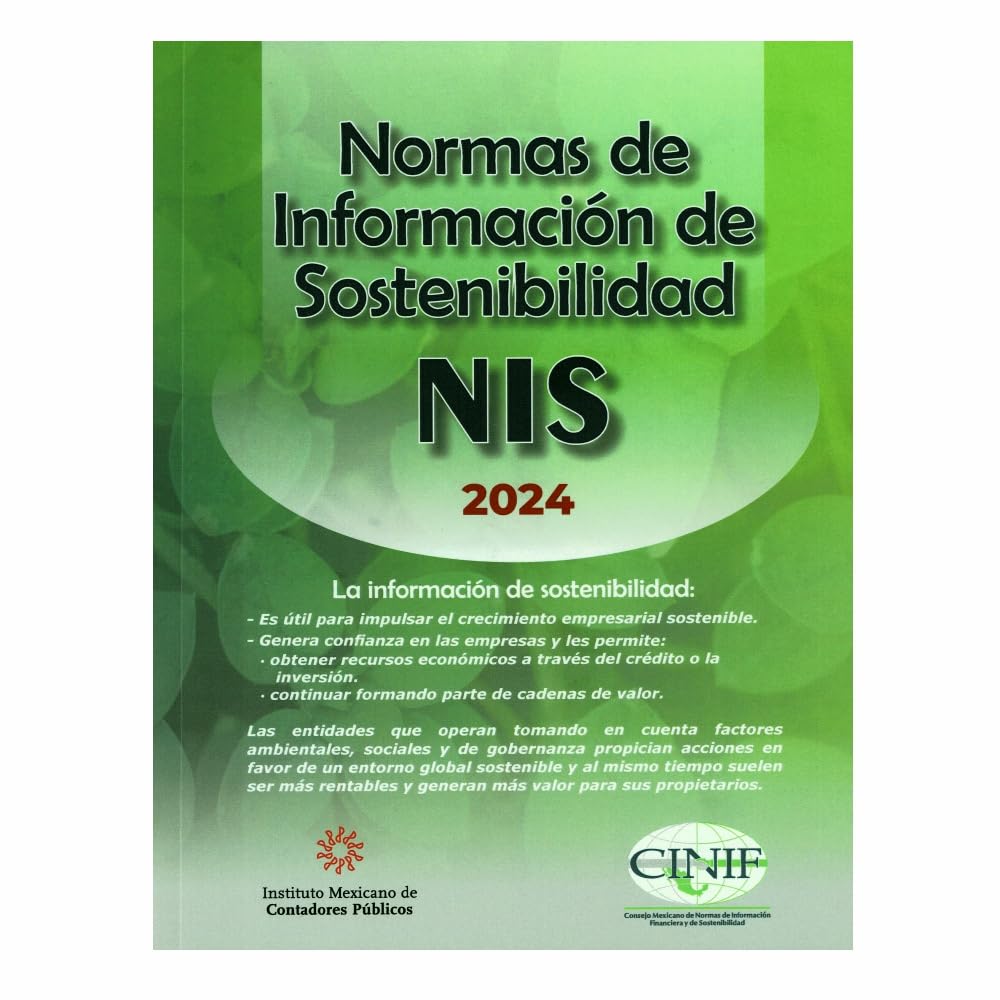 Normas de Información de Sostenibilidad 2024 (NIS) : Consejo Mexicano de Normas de Información ...