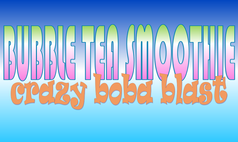Bubble Tea Smoothie Crazy Boba Blast:Amazon.com:Appstore for Android