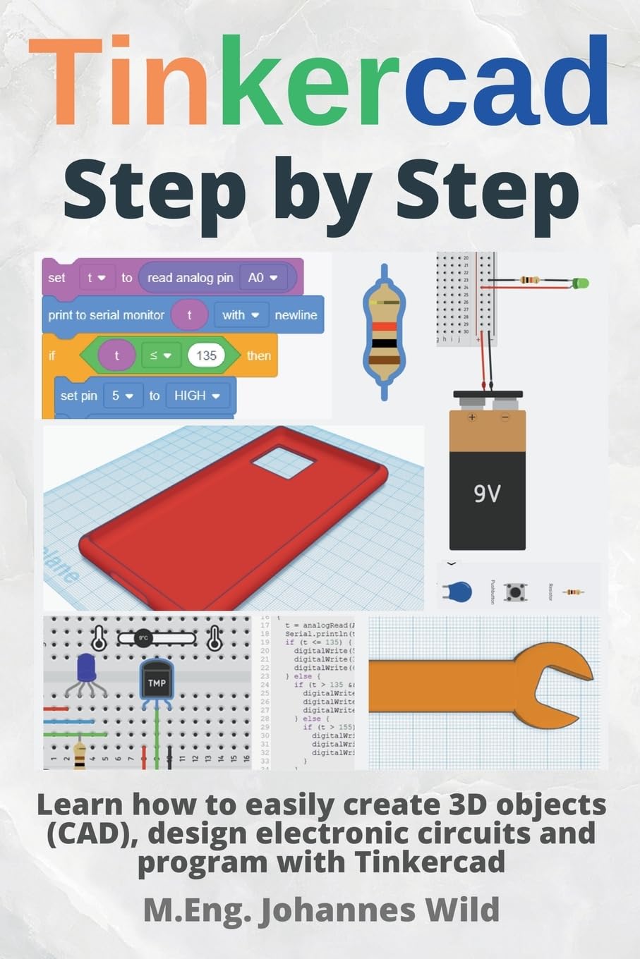 Amazon.com: Tinkercad | Step by Step: Learn how to easily create 3D ...