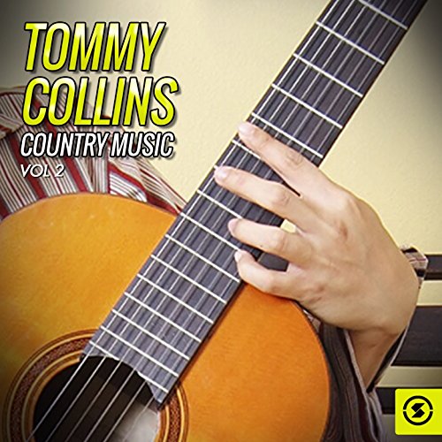 Amazon MusicでTOMMY COLLINSのTommy Collins Country Music, Vol. 2を再生する