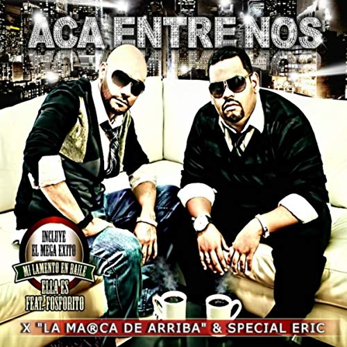 Play Aca Entre Nos by X la Marca de Arriba & Special Eric on Amazon Music