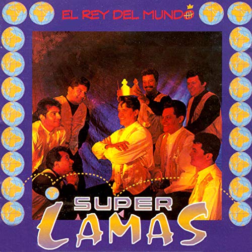 El Rey Del Mundo by Super Lamas on Amazon Music - Amazon.co.uk