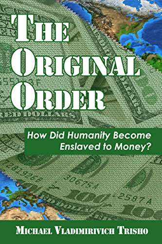 Amazon.com: The Original Order: How Did Humanity Become Enslaved to ...
