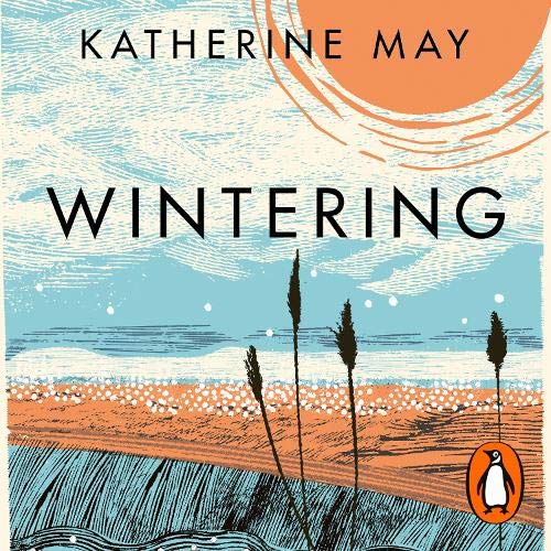 Wintering Audiobook | Katherine May | Audible.co.uk