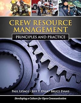 Crew Resource Management: Principles and Practice: .: 9780763771782 ...