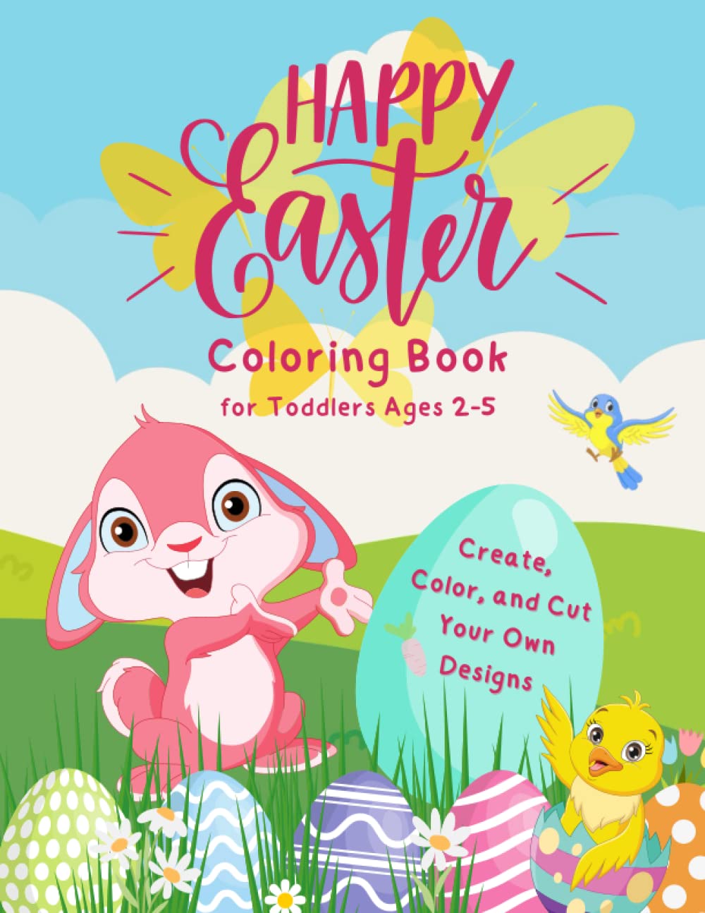 Happy Easter Coloring Book for Toddlers Ages 2-5: Large Pictures | Easy ...