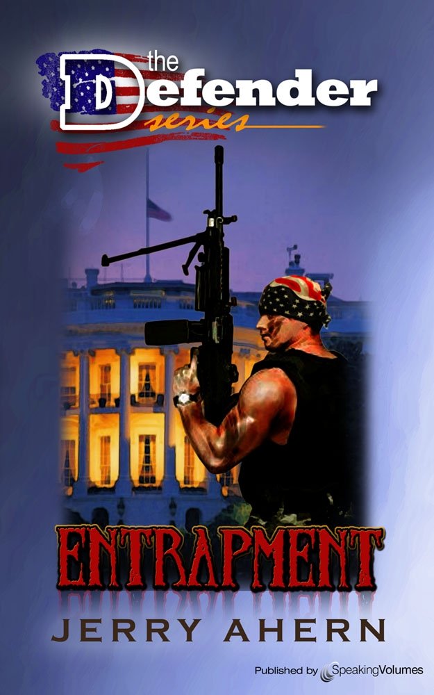 Entrapment (The Defender Book 5) - Kindle edition by Ahern, Jerry ...