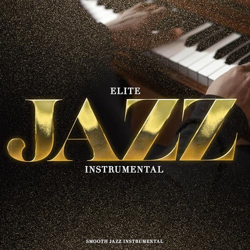 Elite Jazz Instrumental von Smooth Jazz Instrumental bei Amazon Music ...